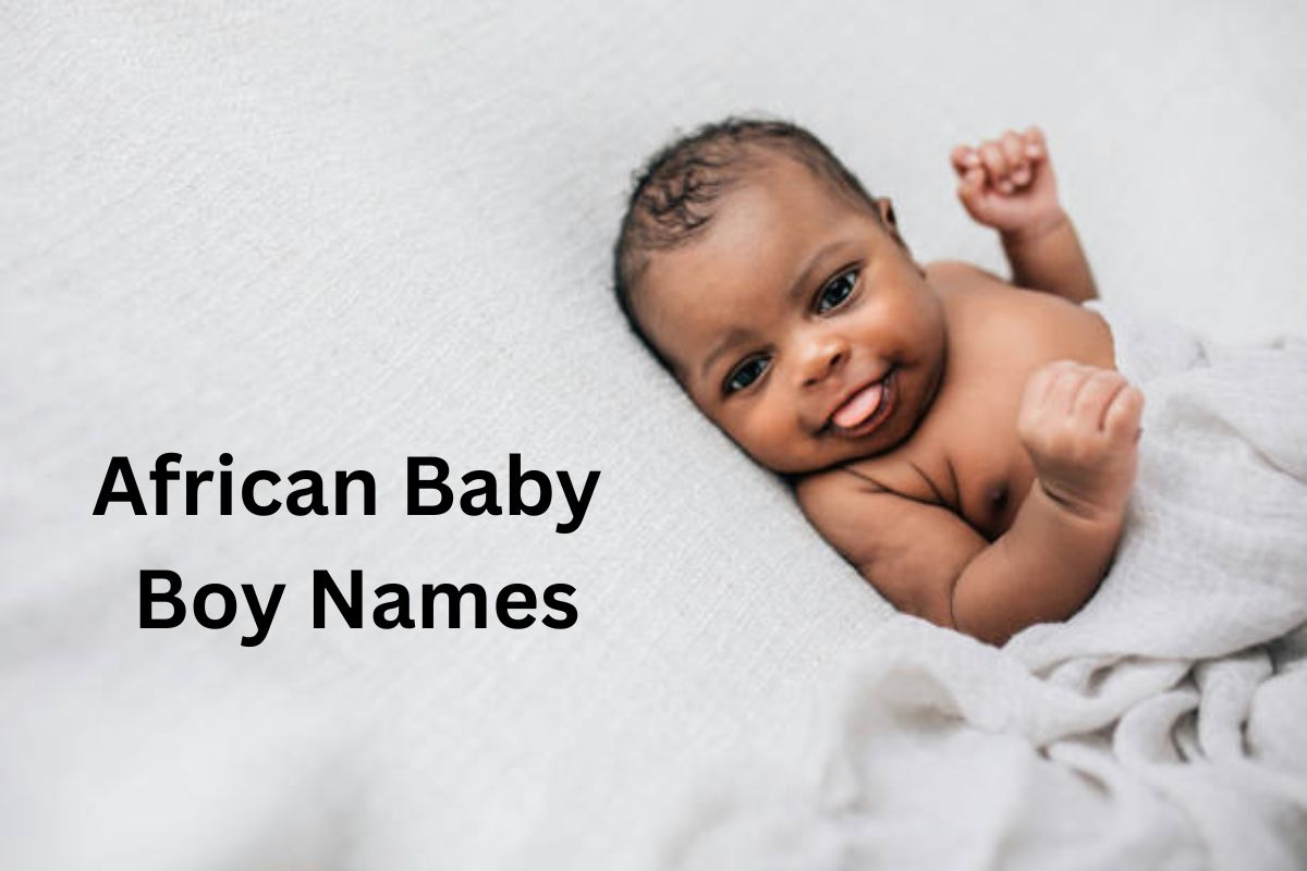 Top 275 African Baby Boy Names with Meanings [2026] - babyxnames.com